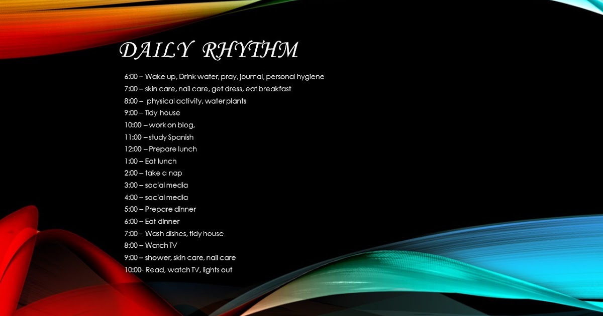 Finding Your Rhythm - A Daily Routine