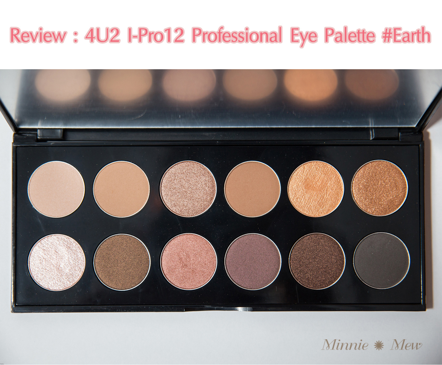 ♥Minnie.Mew: Review : 4U2 I-Pro12 Professional Eye Palette #Earth อายแช ...