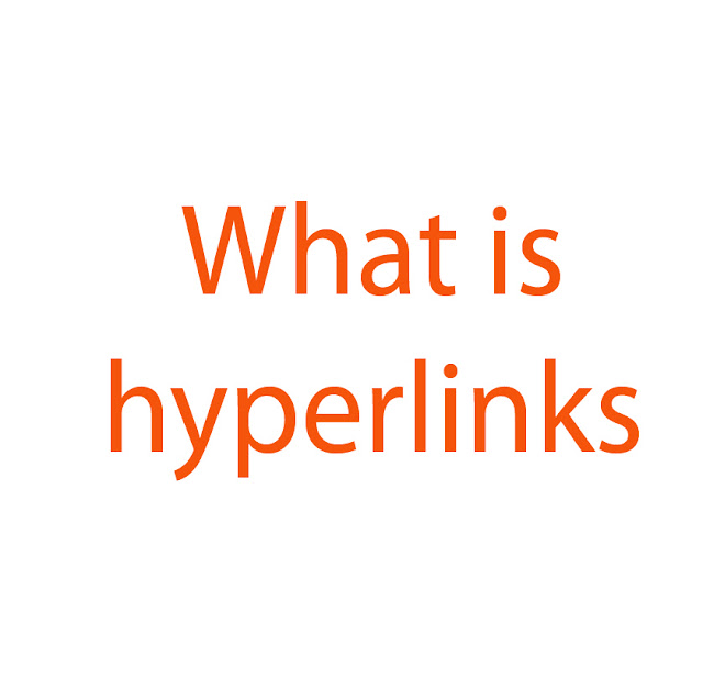 What is hyperlink? How many types of links are there?