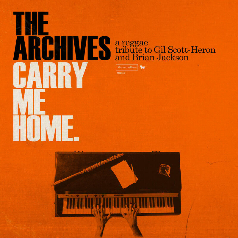 THE ARCHIVES - Carry me home. A Reggae Tribute to Gil Scott-Heron and ...