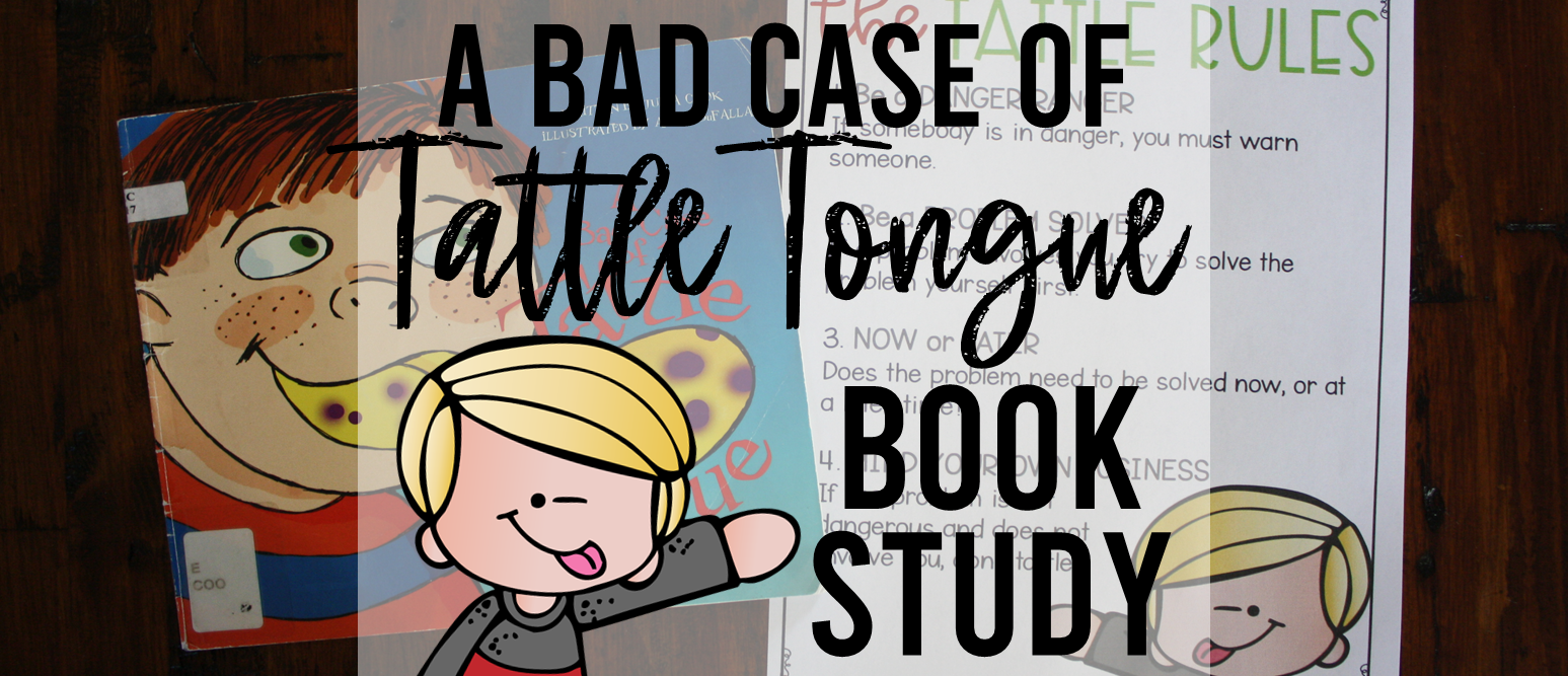 A Bad Case of Tattle Tongue | Book Study & Tattle Rules Poster | Mrs ...