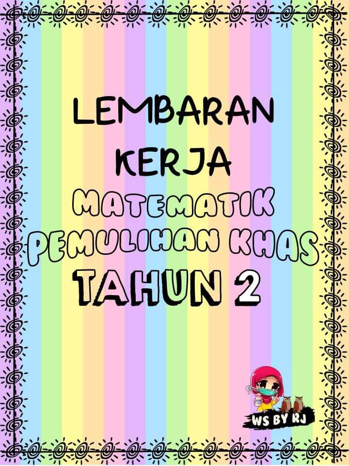 Download / Muat Turun Lembaran Kerja Matematik Pemulihan Khas Tahun 2