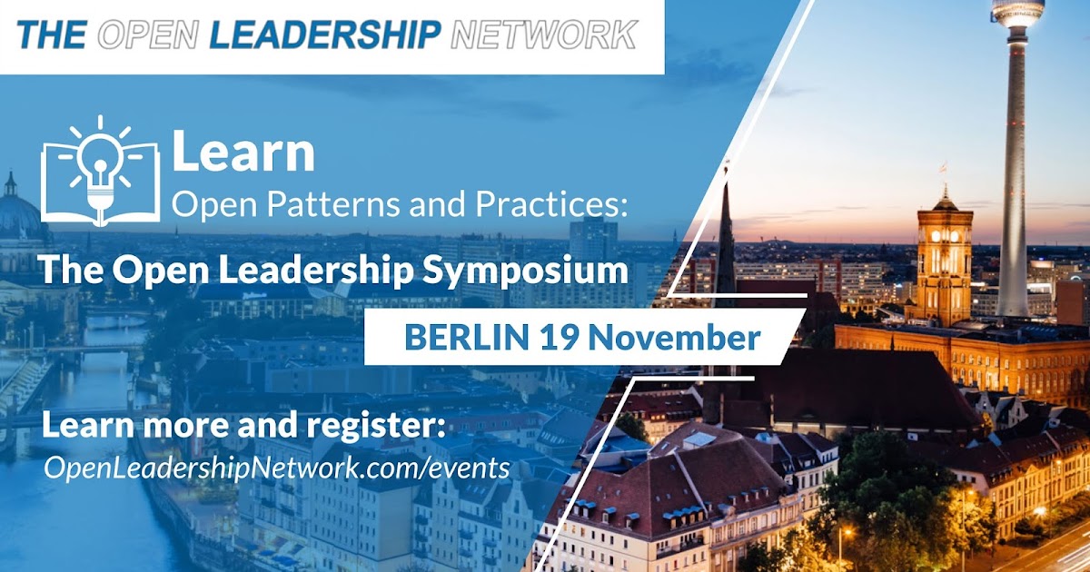 Kommt zum Open Leadership Symposium BERLIN am 19.11.2019