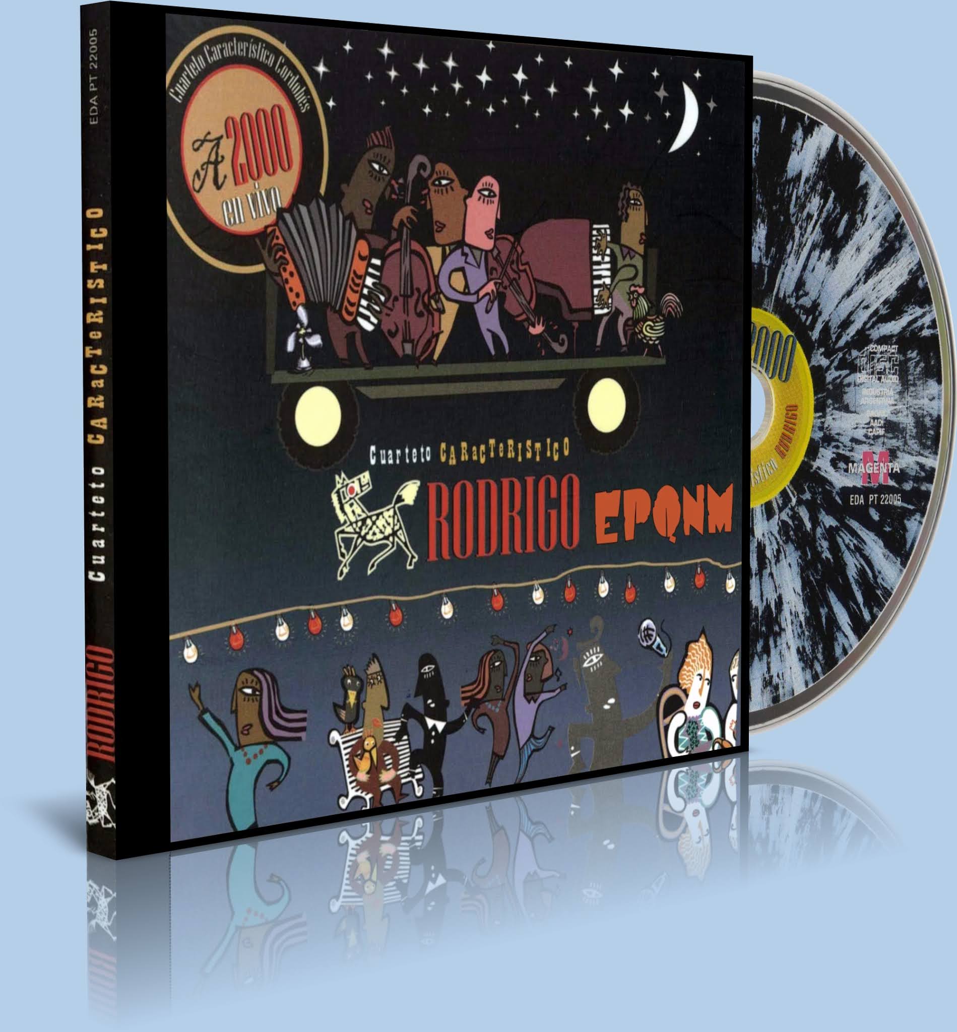 El Pasado que no Murió: Rodrigo - Cuarteto Característico / A 2000 En ...