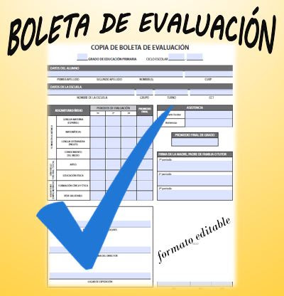FORMATO EDITABLE DE BOLETA DE EVALUACIÓN 1° Primer Grado.