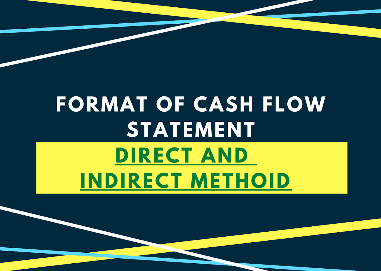 Cash Flow Statement Format Direct Method Indirect Method Cash Cash Flow Statement Format Direct Method Indirect Method Cash