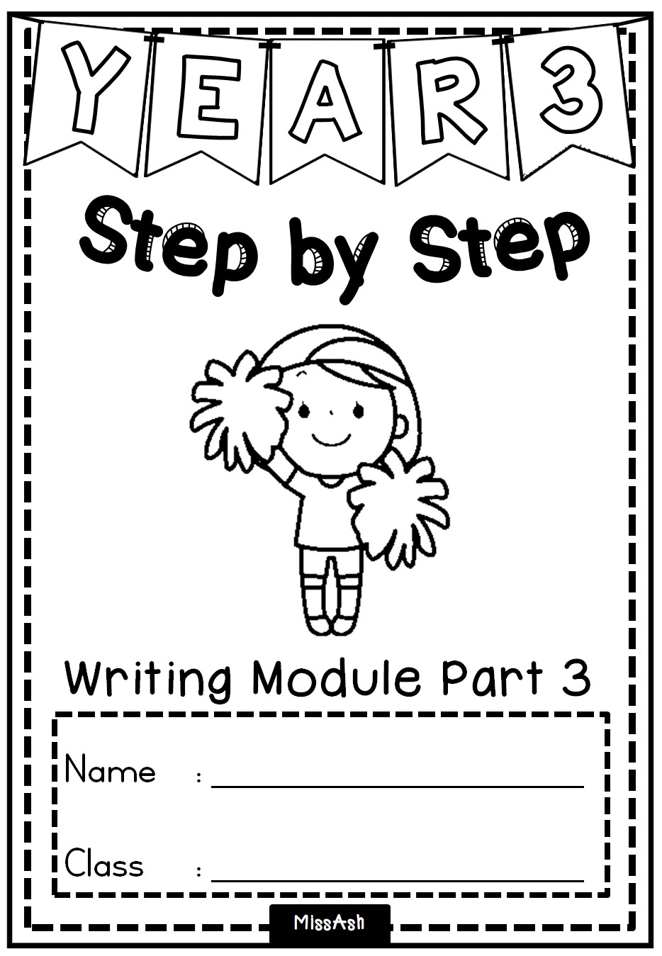 ASH THE TEACHER: Year 3 Step by Step Writing Module Part 3