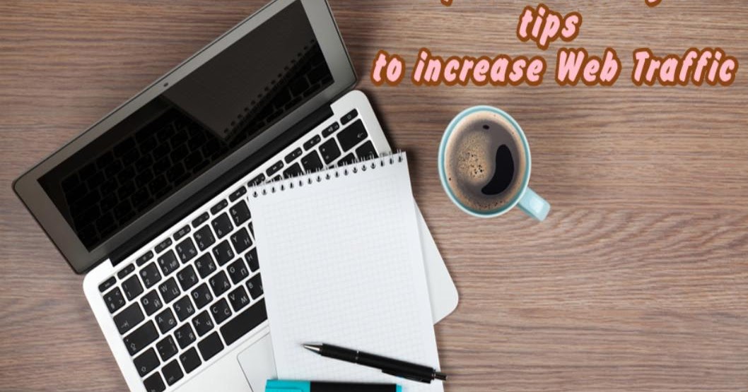 Website Design And Development Blog Top 5 Web Design Tips To Increase Web Traffic
