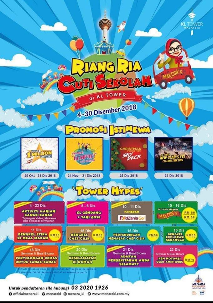 RIANG RIA CUTI SEKOLAH DI KL TOWER