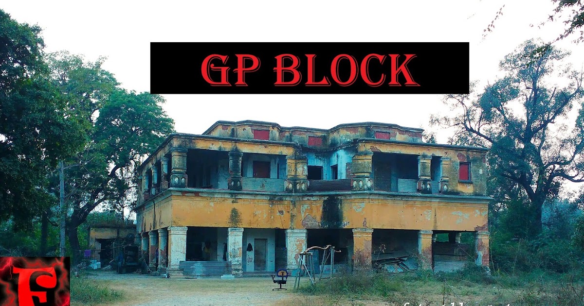 GP Block - Meerut, UP, India - Fategi - The Haunted Places In India