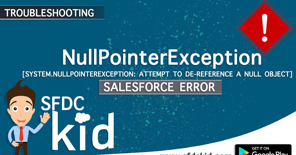 System Nullpointerexception Attempt To De Reference A Null Object Troubleshooting