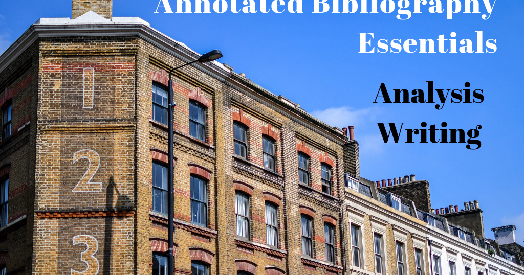 Annotated Bibliography Essentials: Analysis Writing