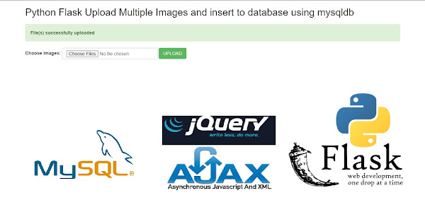 Python Flask Upload Multiple Images And Insert To Database Using