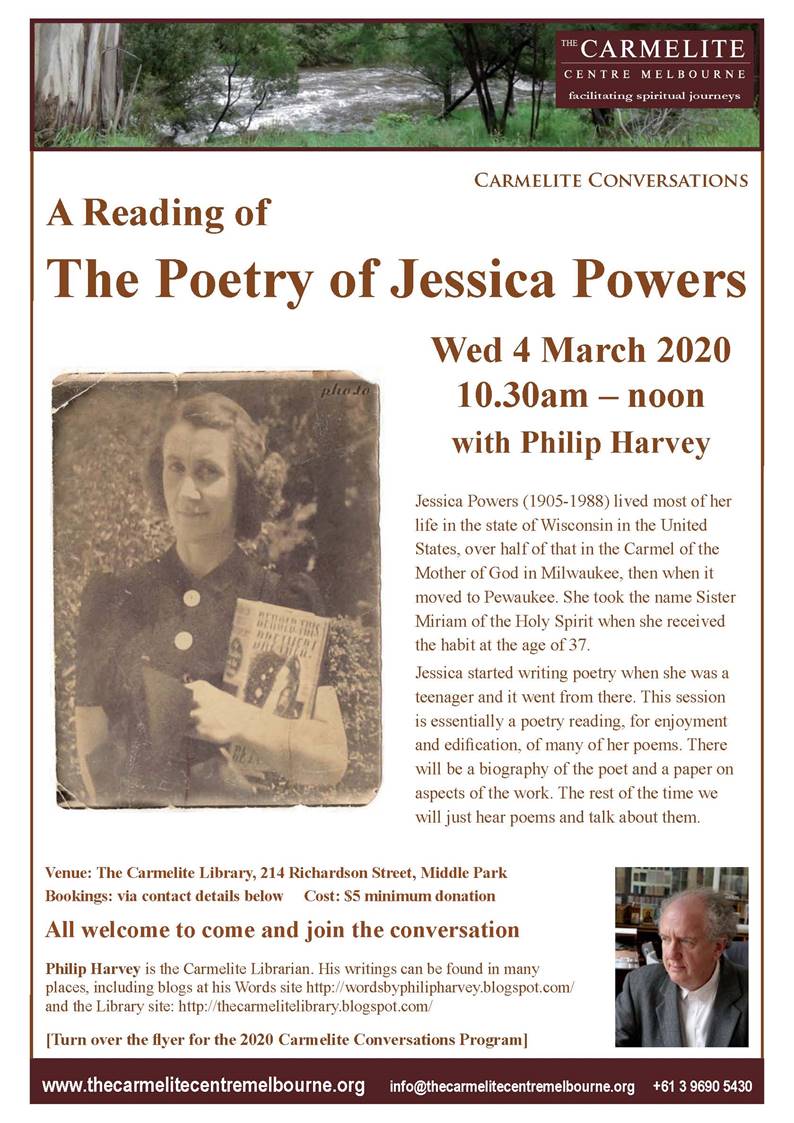 The Carmelite Library: A Poetic Biography of Jessica Powers PHILIP HARVEY