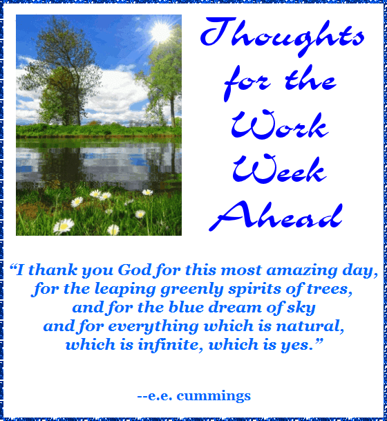 Reflections from Bon Bon Pond: Thoughts for the Work Week Ahead