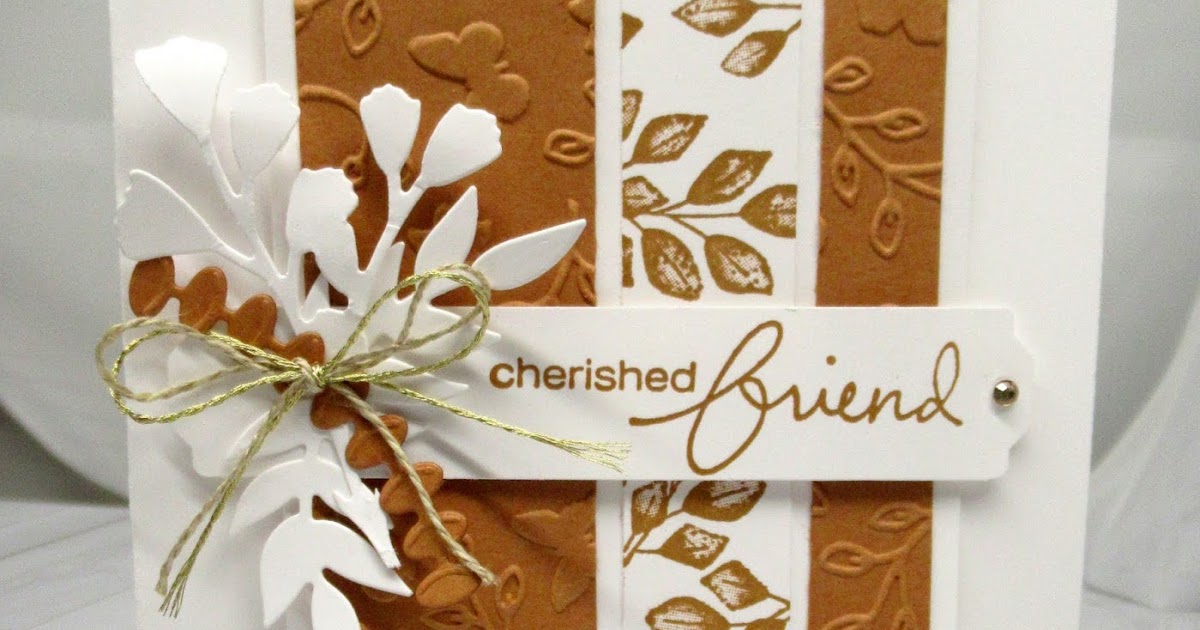 Personally Yours: Cherished Friend Card in Cinnamon Cider