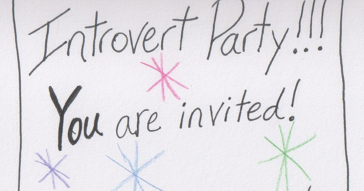 True Story: Introvert Party
