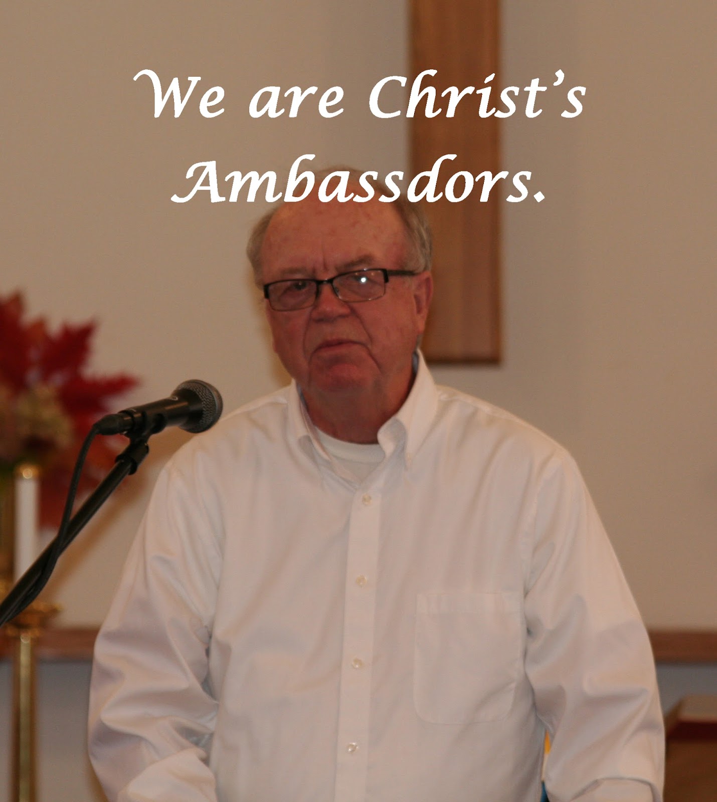In the Wilderness: Ambassadors For Christ