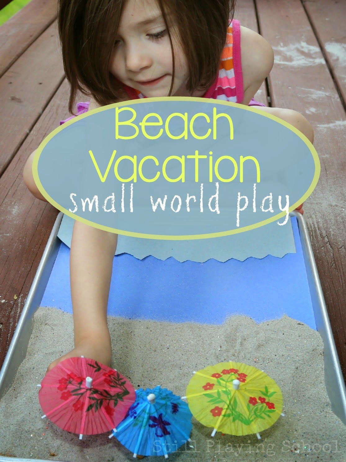 Top Ten Ways to Play & Learn at the Beach | Still Playing School