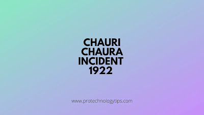 [Short Notes] Chauri Chaura Incident 1922 Background UPSC