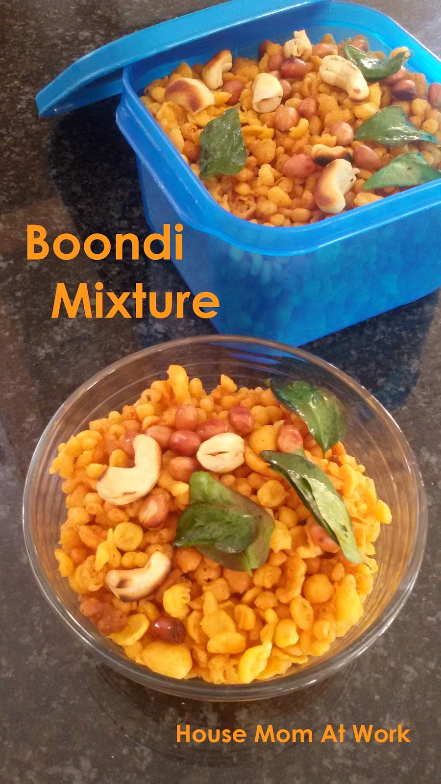 House Mom At Work: Boondi Mixture / Kara Boondi