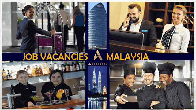 Accor Hotels Job Vacancies Malaysia