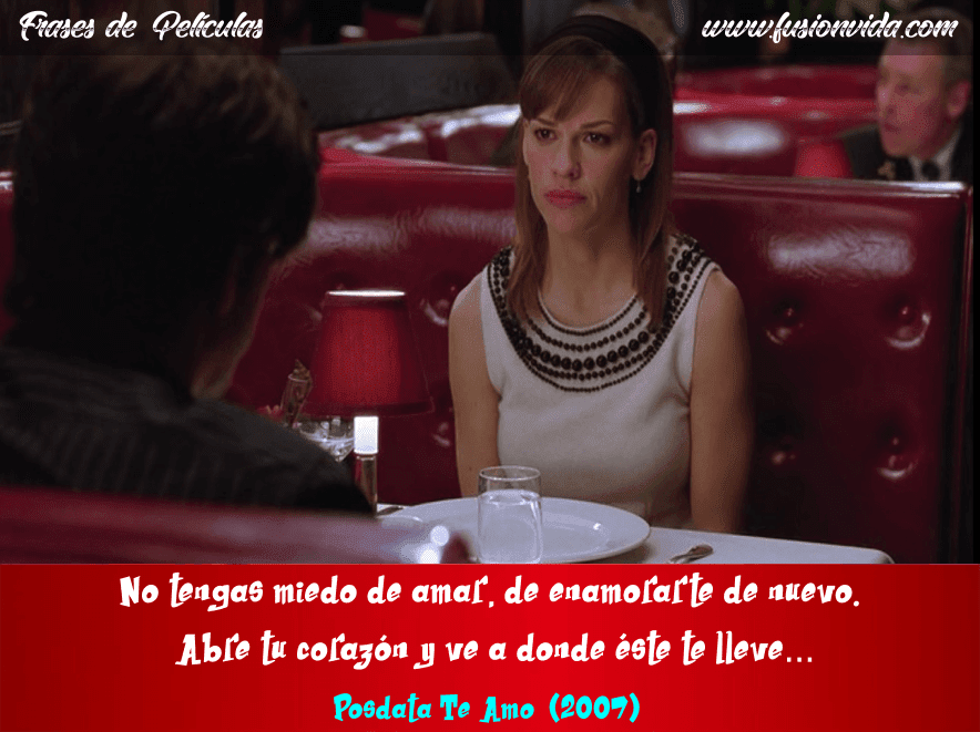 Frases de la película Postada te Amo - FUSION VIDA
