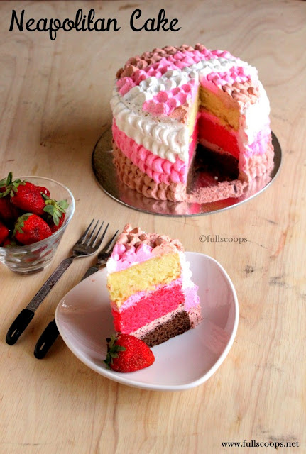 Neapolitan Cake ~ Full Scoops - A food blog with easy,simple & tasty ...