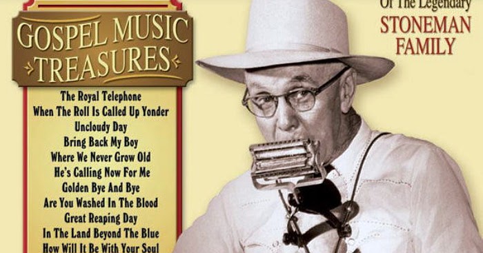 Glenn's Country Music Cabinet: Pop Stoneman ~ Gospel Music Treasures (2003)