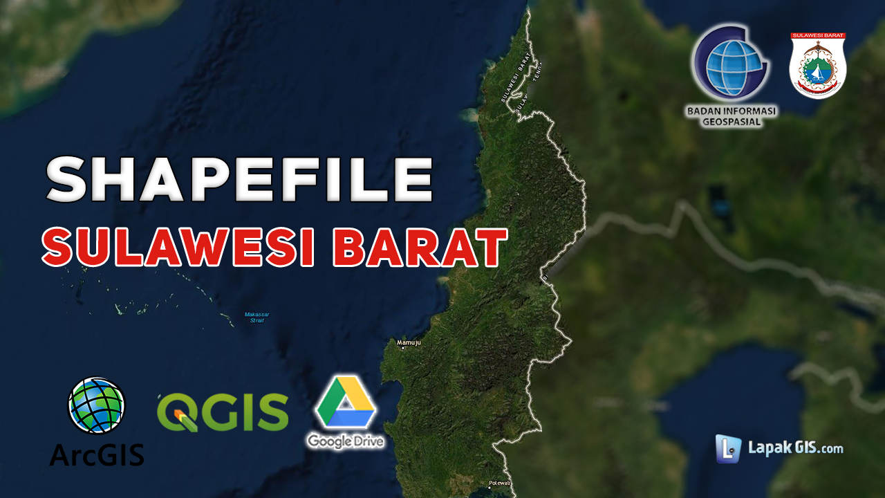 Shapefile Provinsi Sulawesi Barat Terbaru - Lapak GIS