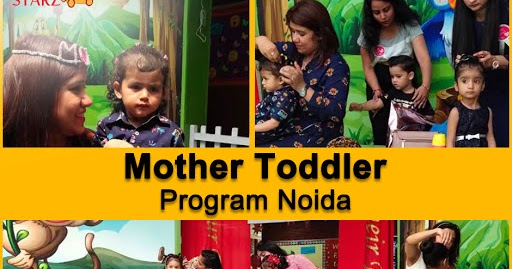 Mother Toddler Programme In Noida