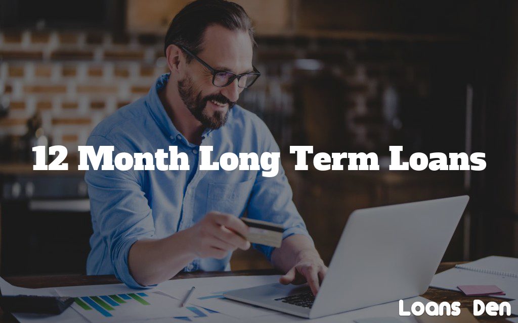 12 Month Loans- Pocket Friendly Financial Choice For Tackling Any Cash ...