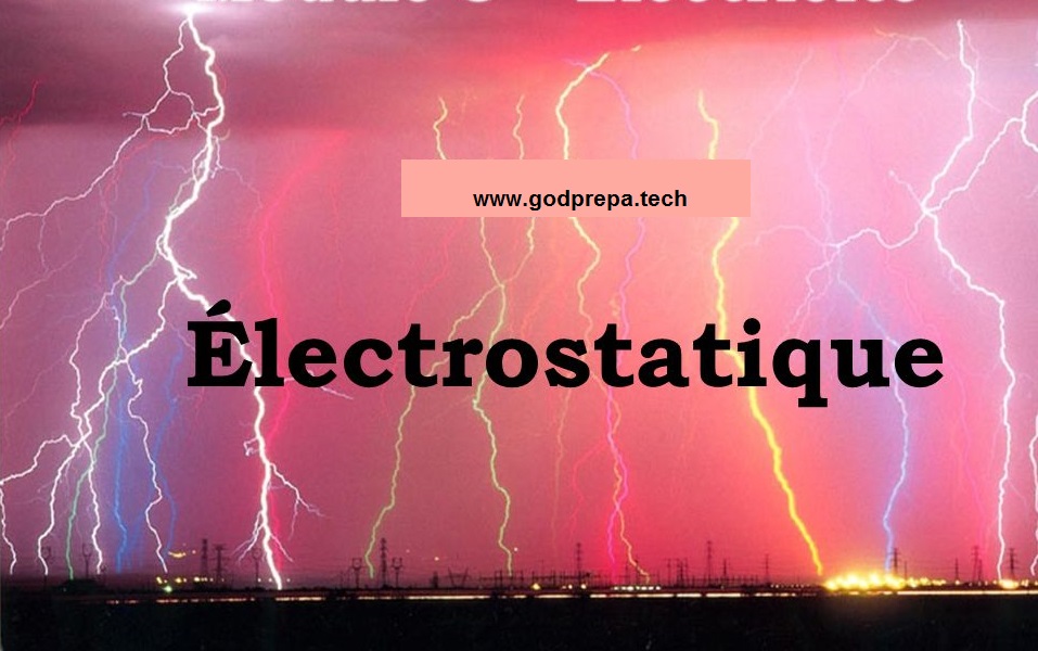 Électrostatique et électrocinétique