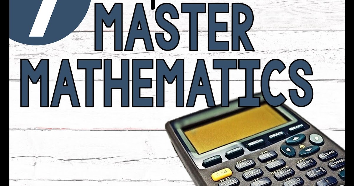 7 Steps to Master Mathematics - Make Sense of Math