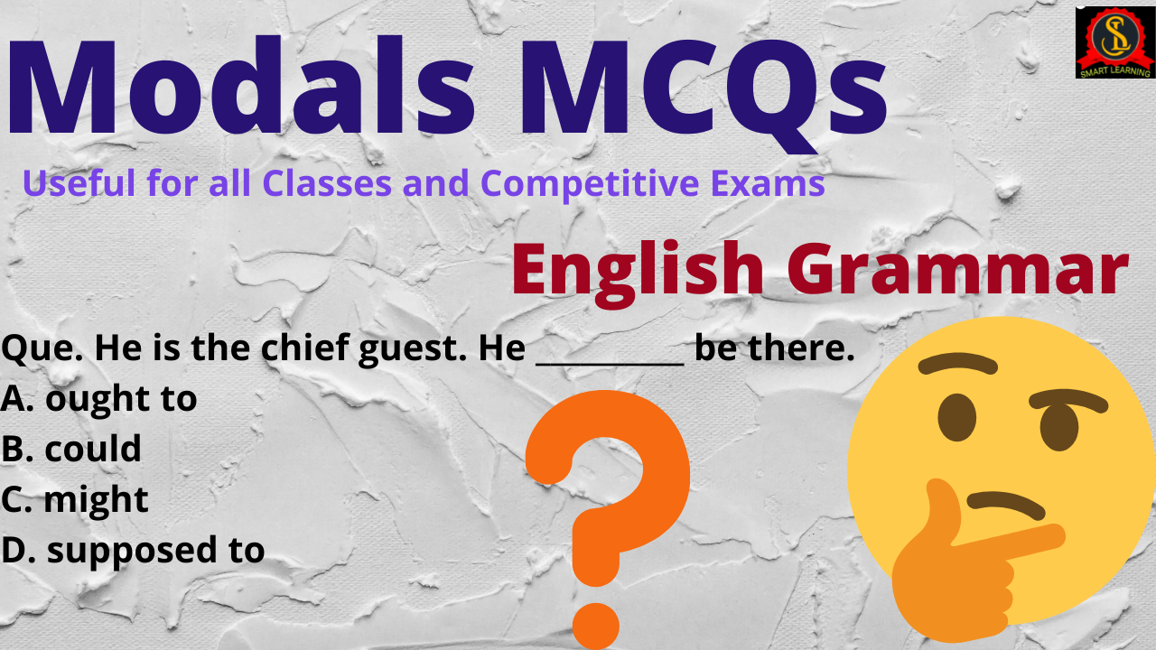 SMART LEARNING: Modals Quiz/Modals MCQs Test-1