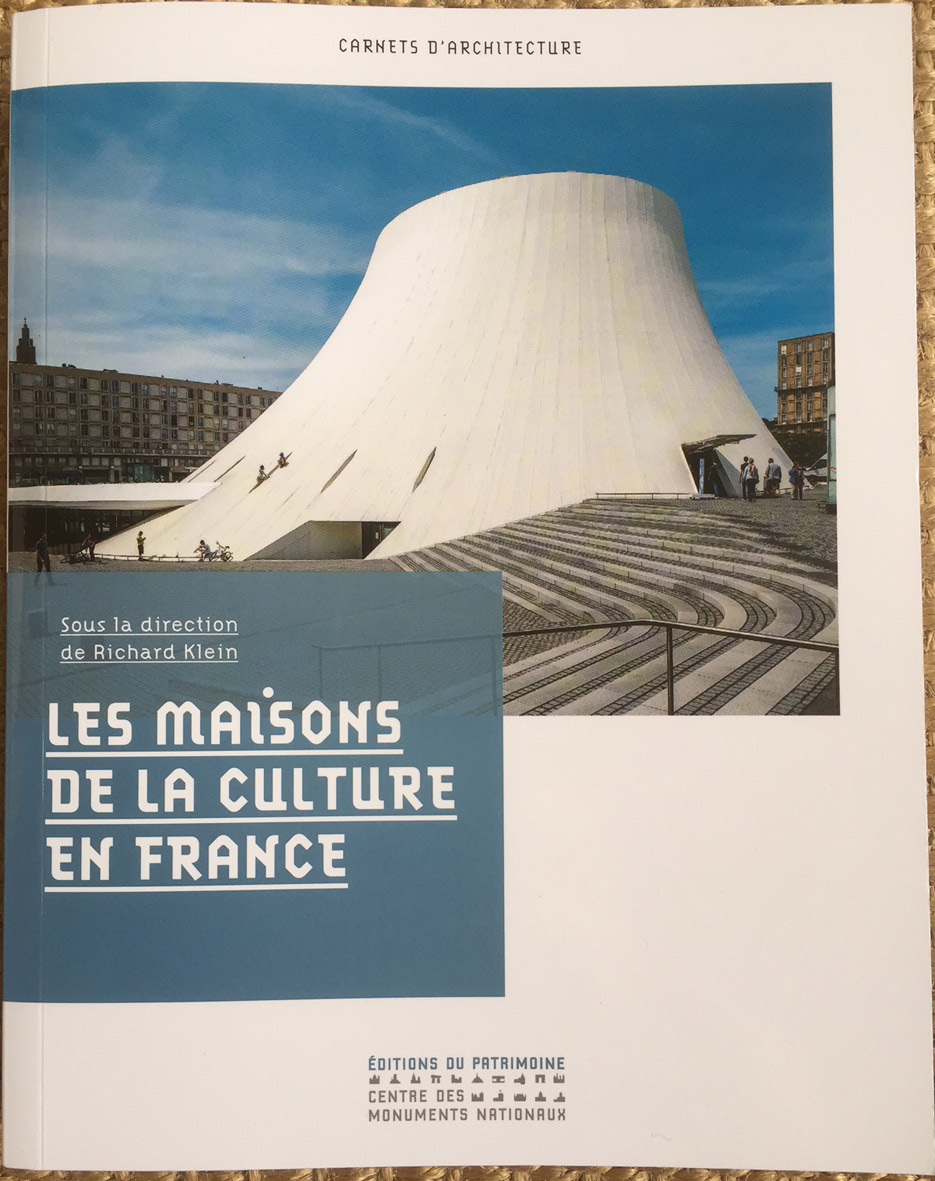 Architectures de Cartes Postales 2: Les maisons de la Culture en France
