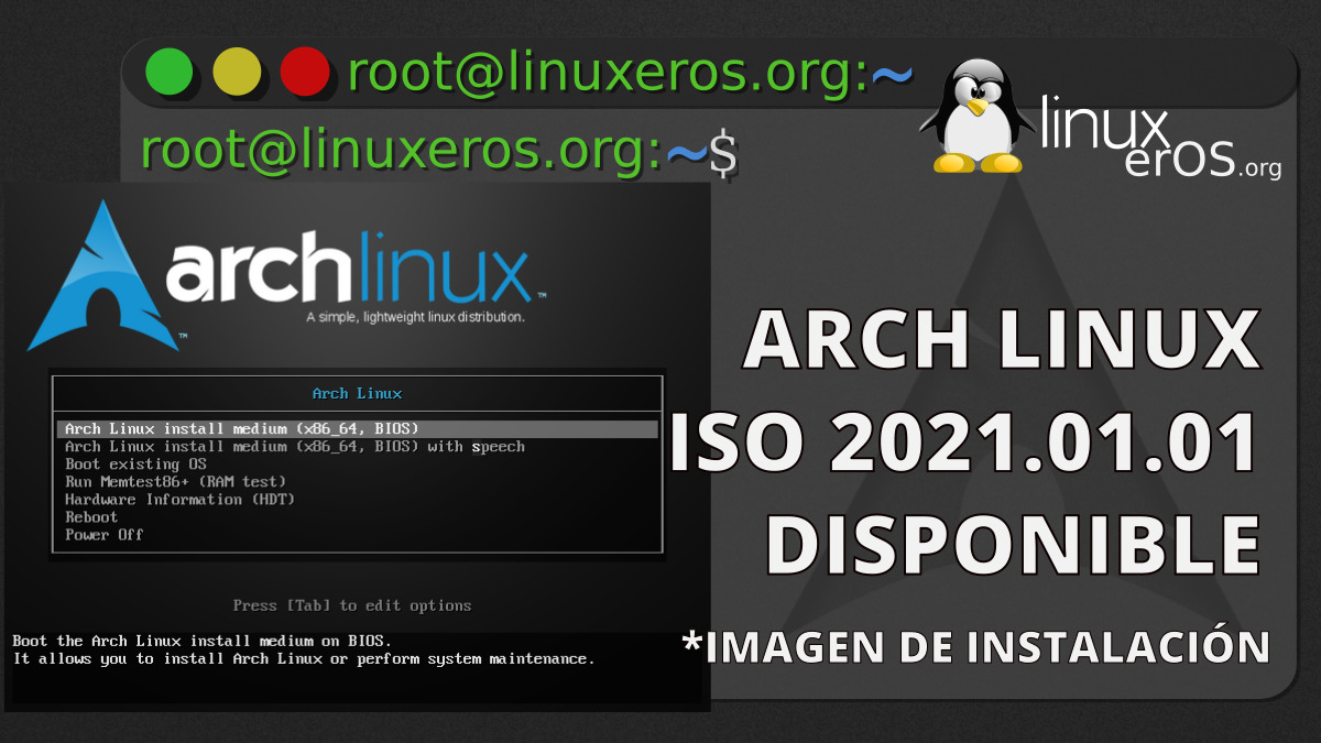 Arch Linux 2021.01.01 ISO, con Linux Kernel 5.10 LTS ~ Linuxeros