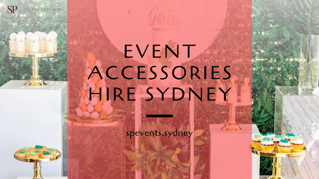 Top Trending Event Accessories to Hire That Are Timeless! - SP Events