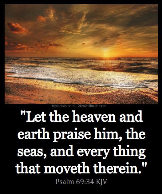 2-timothy-2-15-truth-verse-of-the-day-psalm-69-34-kjv