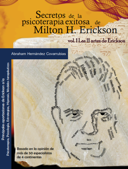 Secretos de la psicoterapia exitosa de Milton H. Erickson: Volumen 1 ...