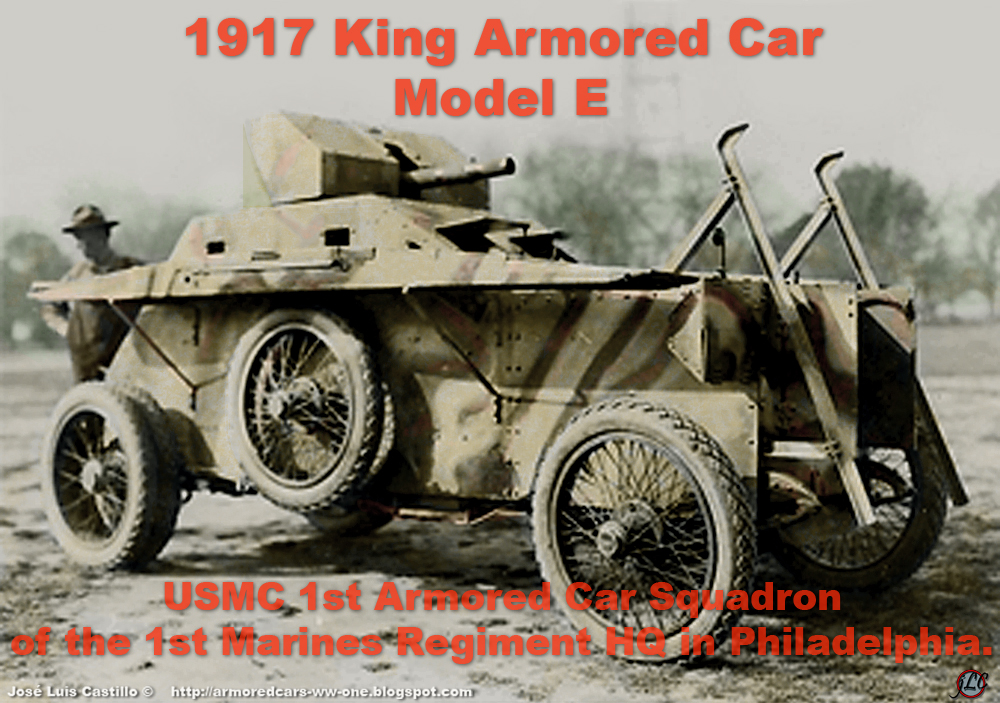 Armored Cars in the WWI: 1917 USMC King Armored Car Model E
