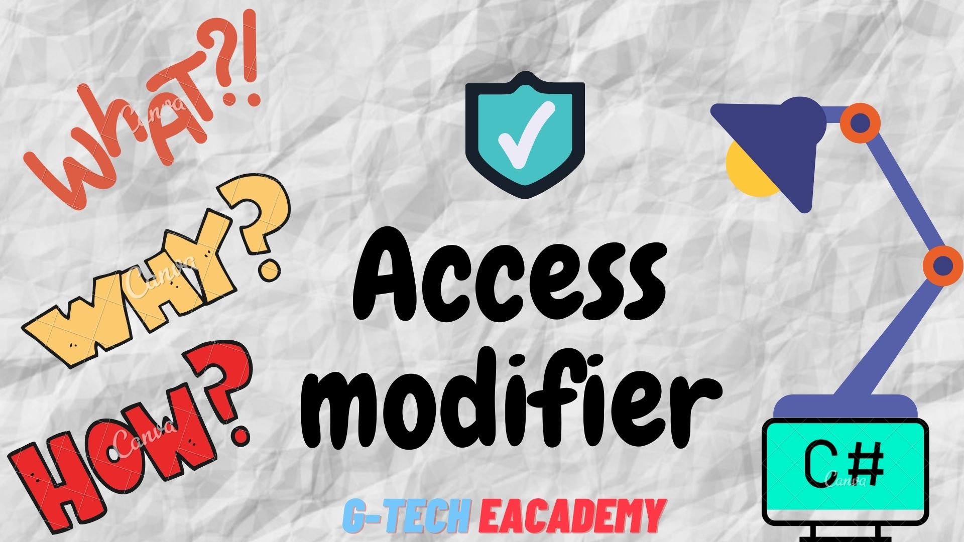 C# Access Modifiers: What Why How | C#.Net Tutorial - GTech eAcademy