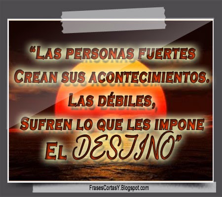 Frases Cortas Y…: Imágenes Con Frases Sobre El Destino