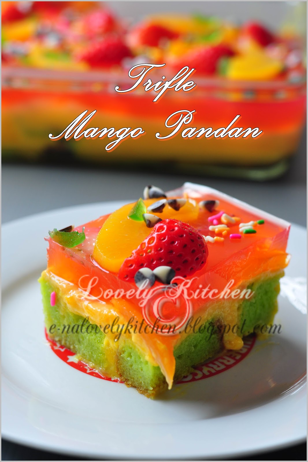 E-NA LOVELY KITCHEN ^_^: Trifle Mango Pandan
