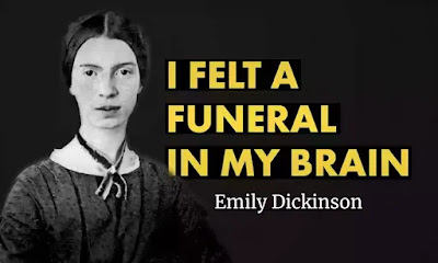I Felt A Funeral, In My Brain: Poem - Summary and Analysis