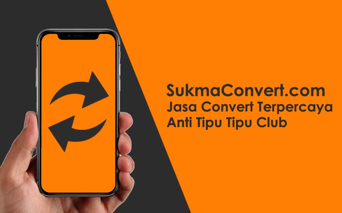 Sukma Convert: Jasa Ubah Pulsa Terpercaya dengan Rate Tinggi 2023 - Normanardik.com