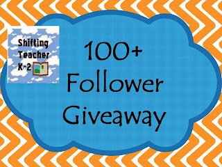 Shifting Teacher K-2: 100+ Follower {GIVEAWAY}