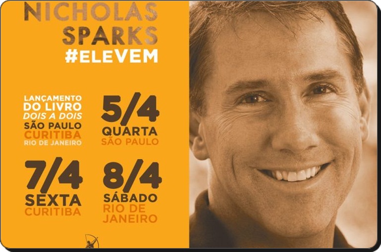 ENTRE Livros & Filmes: NICHOLAS SPARK NO BRASIL