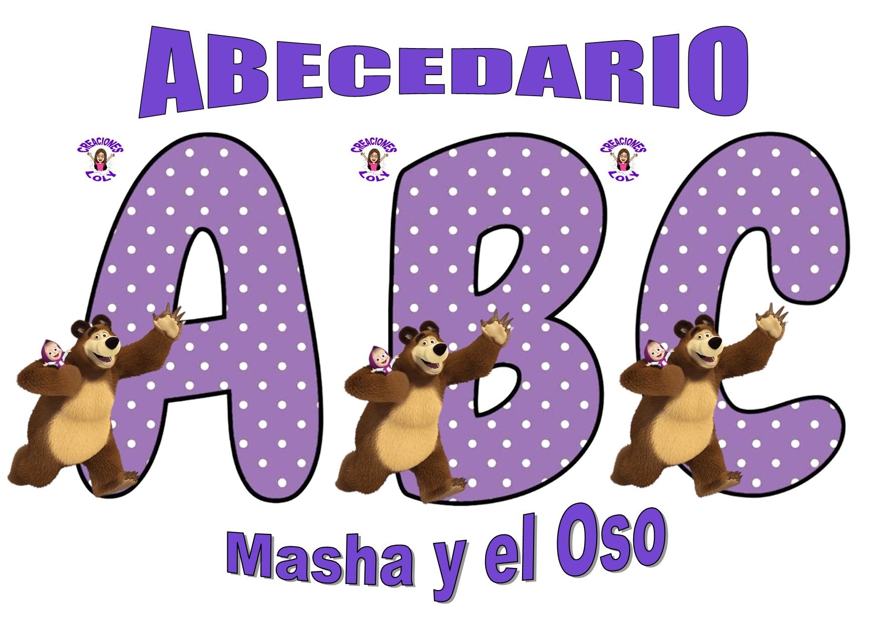 Creaciones Loly: Abecedario Masha y el Oso