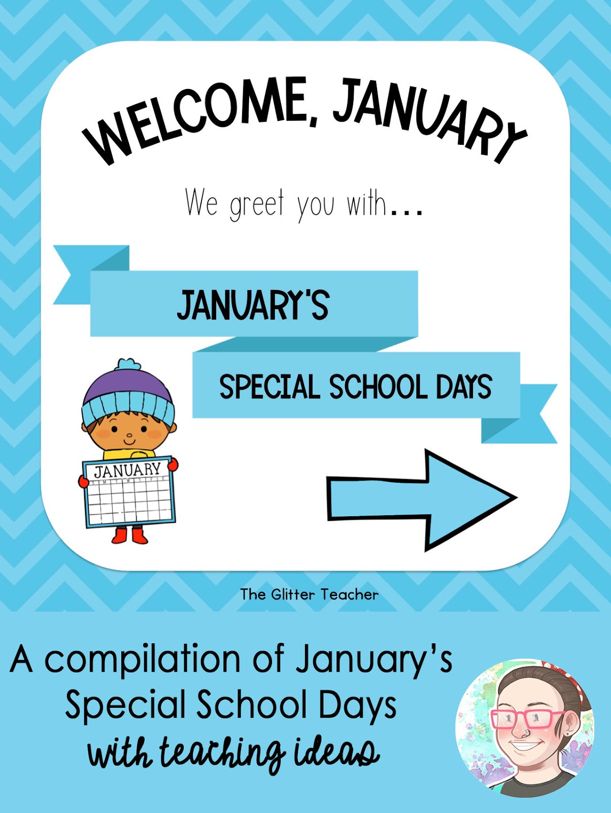 [CELEBRATIONS] Welcome, January - The Glitter Teacher